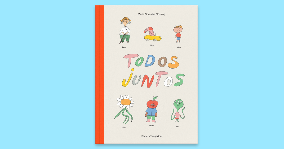 All together - Books, Picturebooks, Planeta Tangerina - Planeta ...
